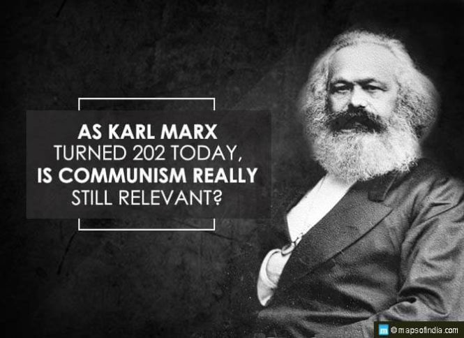 As Karl Marx Turned 202 Today, Is Communism Really Still Relevant to ...
