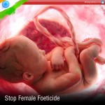 Stop Female Foeticide - Save the Girl Child - Social Issues