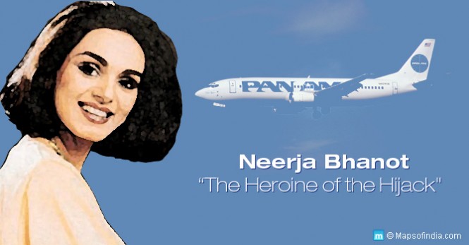 Neerja Bhanot : A Air hostess, A Daughter more than a Brave Woman - History