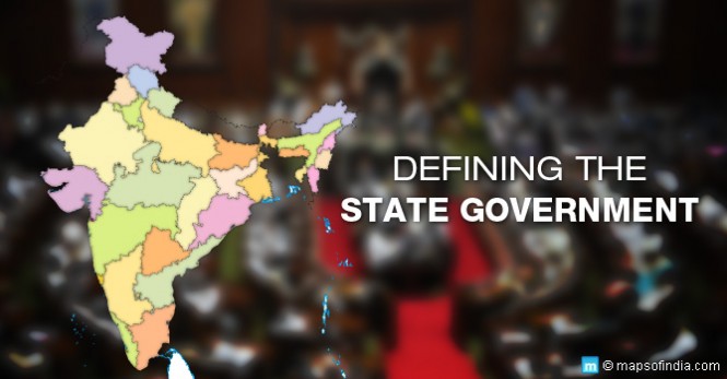 State Government : Structure, Roles and Responsibilities - Government