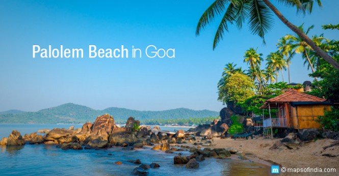 Palolem Beach in Goa: Location, Best Time to Visit, How to Reach ...