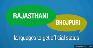 Rajasthani, Bhojpuri To Gain Official Language Status - Government