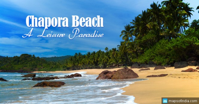 Chapora Beach in North Goa: About, Location, Best Time to Visit, How to ...