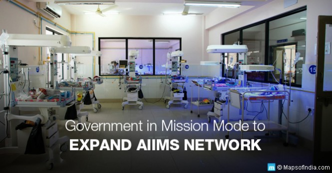 Govt. is planning to expand AIIMS with 16 new institutions across the ...