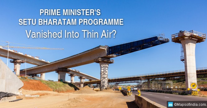Setu Bharatam Progress Report So far - Government