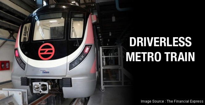 Soon you can travel in driverless metro trains in Delhi Metro - Automobiles