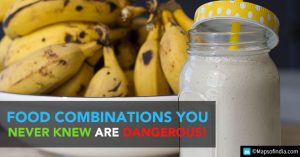 8 dangerous food combinations to avoid - India