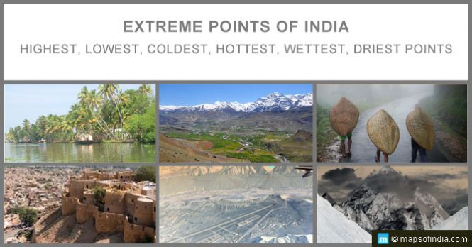 Extreme Points of India - Highest Point, Lowest, Coldest, Hottest ...