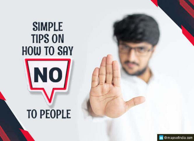 Simple Tips on How to Say 'NO' to People - India Society Blogs