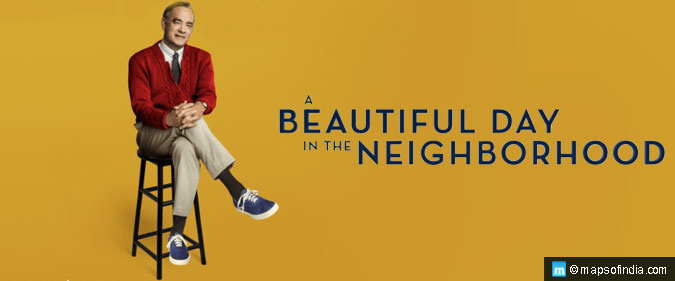 A Beautiful Day in the Neighborhood | My India