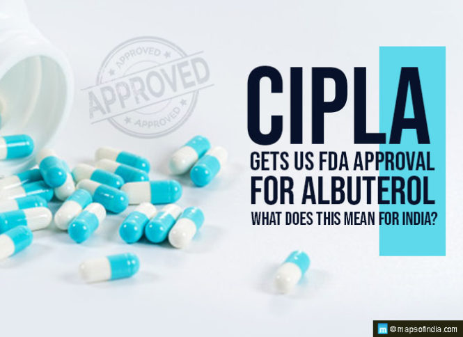 Cipla Gets US FDA Approval for Albuterol; What Does This Mean for India ...
