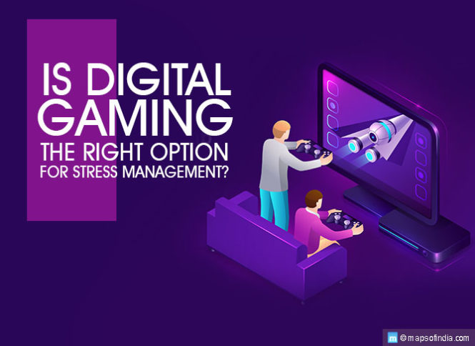 Is Digital Gaming the Right Option for Stress Management? - India ...