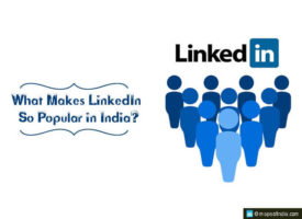 What Makes LinkedIn So Popular in India? - Employment