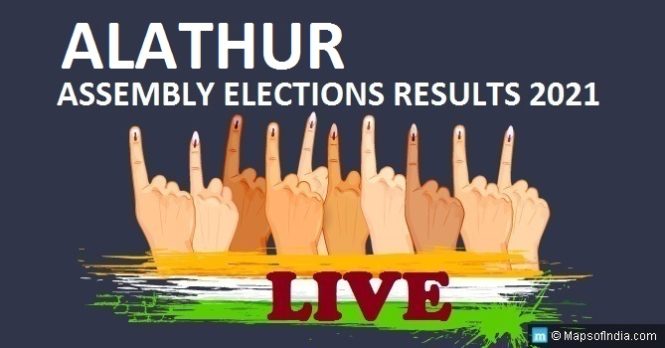 LIVE Alathur Election Result 2021, Palakkad District – Alathur Assembly ...