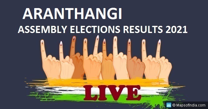 LIVE Aranthangi Election Result 2021, Pudukkottai District – Aranthangi ...