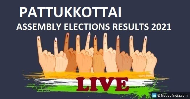 LIVE Pattukkottai Election Result 2021, Thanjavur District ...