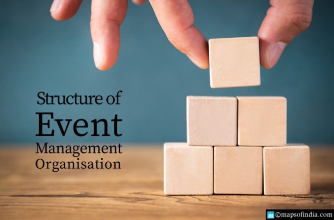 Know about the Structure of an Event Management Organization ...