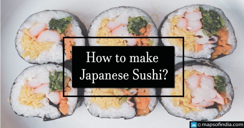How to make Japanese Sushi? - Asian dishes