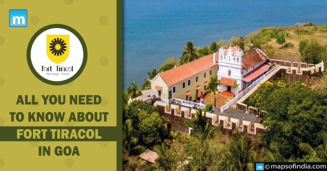 All you need to know about Fort Tiracol in Goa - India