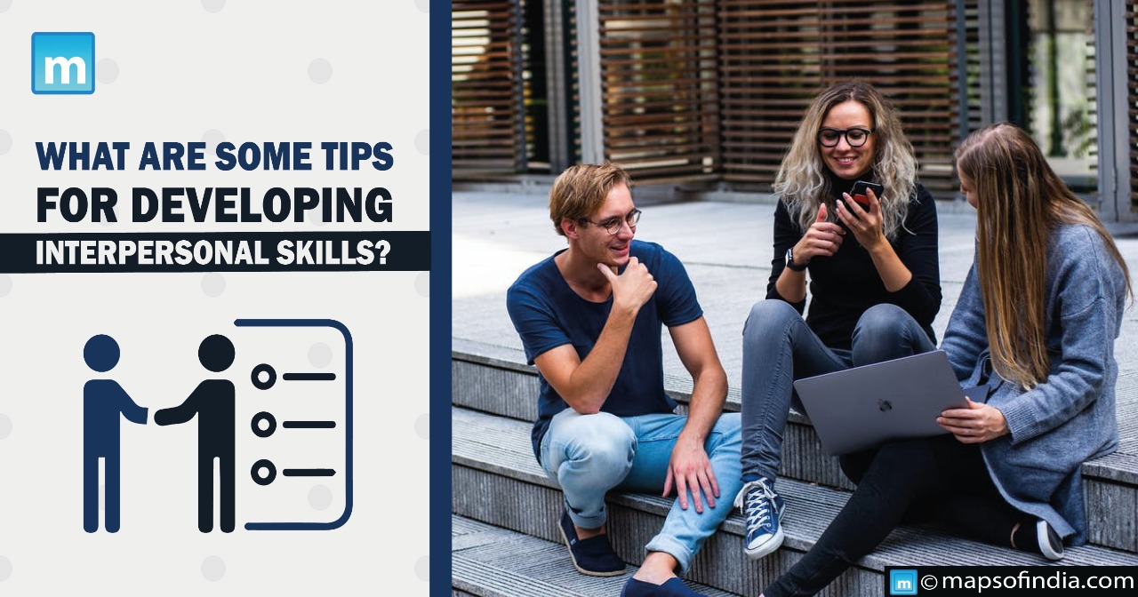 What are some tips for developing interpersonal skills? - Manifestation