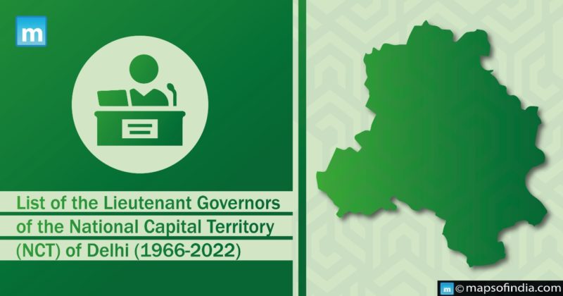 List of the Lieutenant Governors of the National Capital Territory (NCT ...