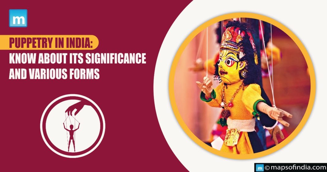 Puppetry in India: Know about its significance and various forms - Art