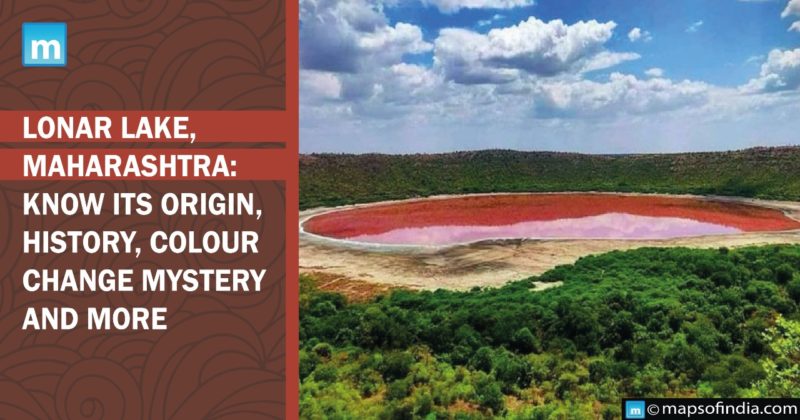 Lonar Lake, Maharashtra: Know its Origin, History, Colour change ...