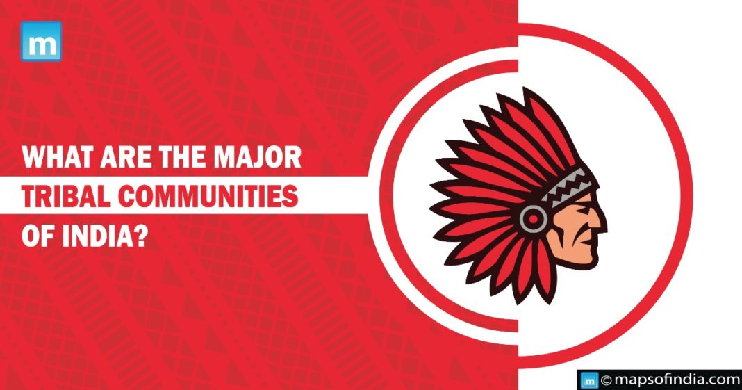 What are the major tribal communities of India? - Culture