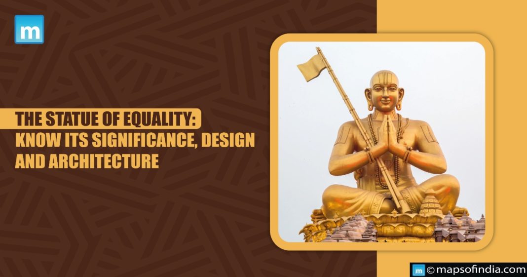 The Statue of Equality: Know its Significance, Design and Architecture ...