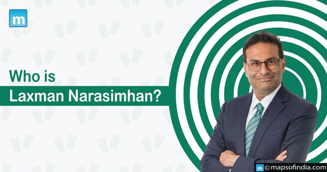 Who is Laxman Narasimhan? - India