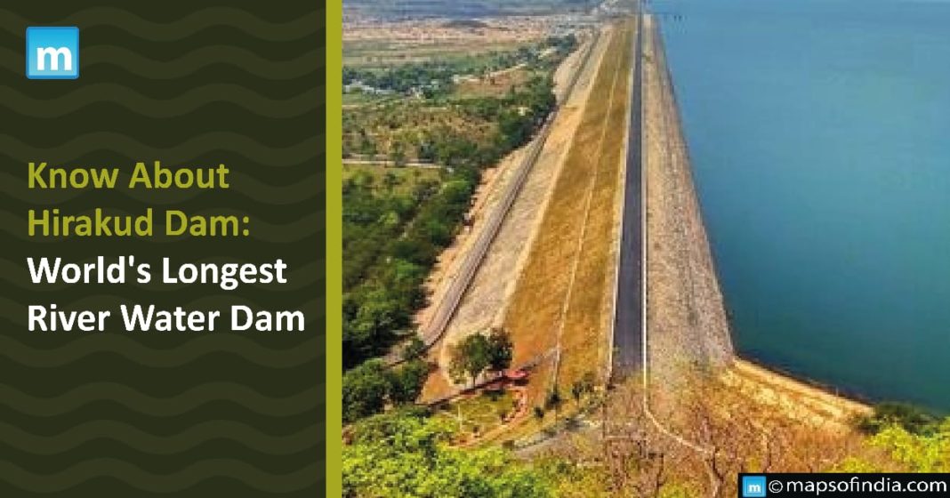 Hirakud Dam: World’s Longest River Water Dam - Asia