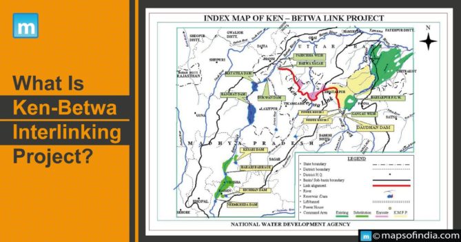 What Is Ken-Betwa Interlinking Project? - Agriculture