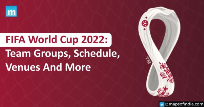 Fifa World Cup 2022: Team Groups, Schedule, Venues And More - Blog