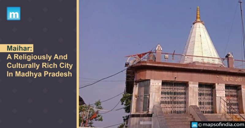 Maihar: A Religiously And Culturally Rich City In Madhya Pradesh - Culture