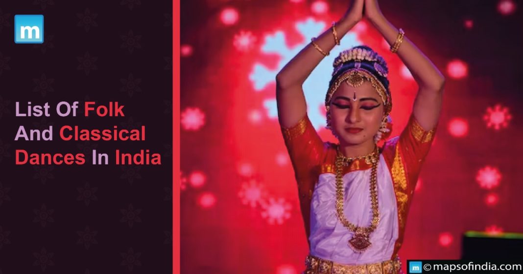 List Of Folk And Classical Dances In India - Art