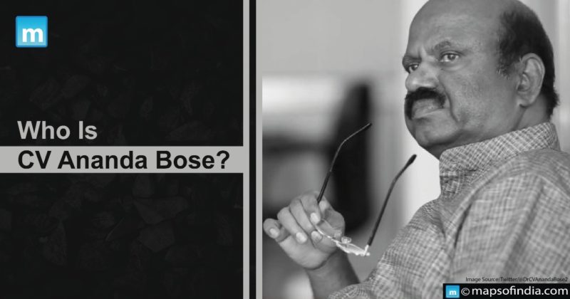 Who is CV Ananda Bose? - Government