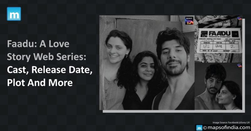 Faadu: A Love Story Web Series: Cast, Release Date, Plot And More - Actors