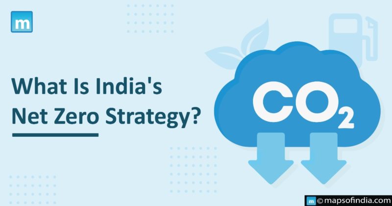 What Is India’s Net Zero Strategy? - Education Blogs