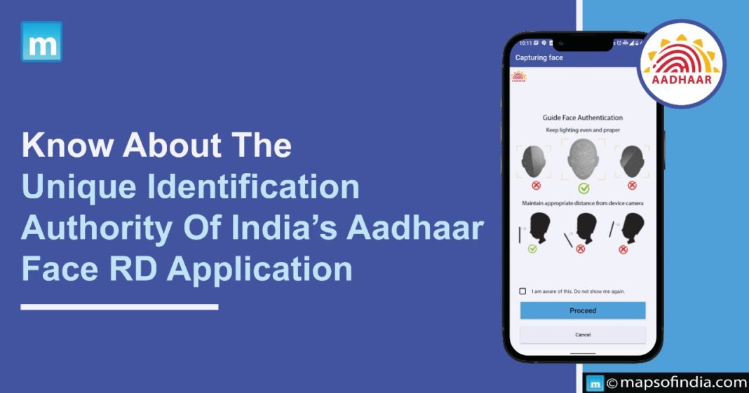 Know About The Unique Identification Authority Of India’s Aadhaar Face ...