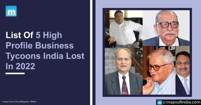 List Of 5 High Profile Business Tycoons Whom India Lost In 2022 - India