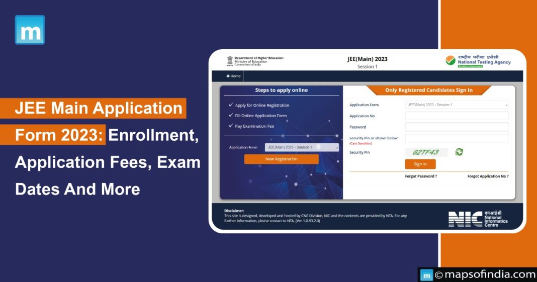 JEE Main Application Form 2023: Enrollment, Fees, Exam Dates And More ...
