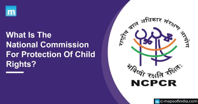 What Is National Commission For Protection Of Child Rights? - Government