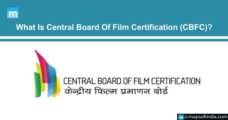 What is Central Board Of Film Certification (CBFC)? - Actors