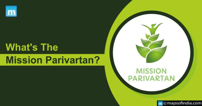 What Is The Mission Parivartan? - Crime
