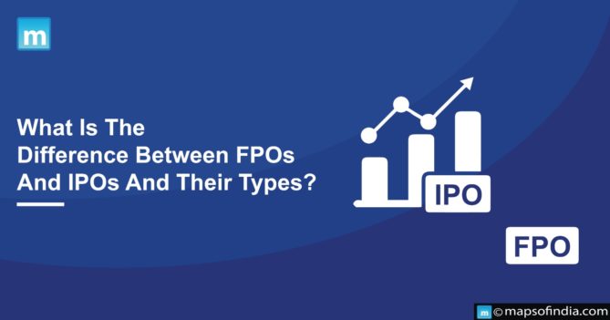 What Are FPOs And IPOs And What Are Their Different Types? - Benefits