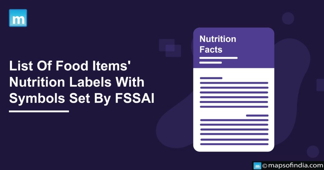 List Of Food Items’ Nutrition Labels With Symbols Set By FSSAI - Asia