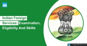 Indian Foreign Services: Examination, Eligibility And Skills - Defence
