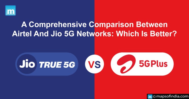A Comprehensive Comparison Between Airtel And Jio 5G Networks: Which Is ...