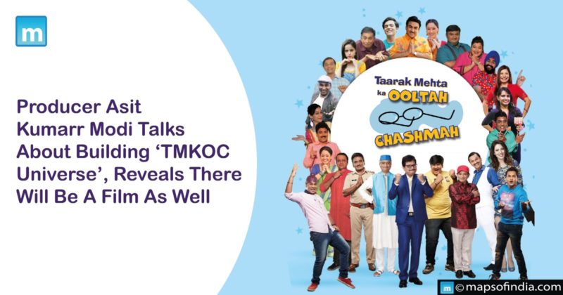 Producer Asit Kumarr Modi Talks About Building ‘TMKOC Universe ...
