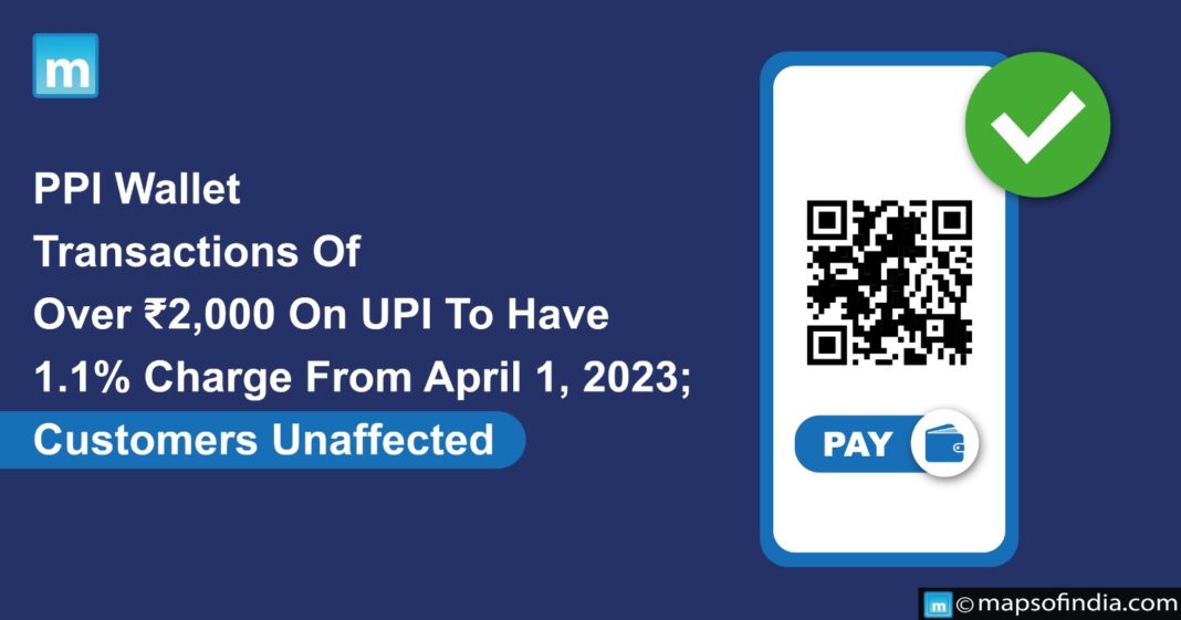 PPI Wallet Transactions Of Over Rs 2000 On UPI To Have 1.1% Charge From ...